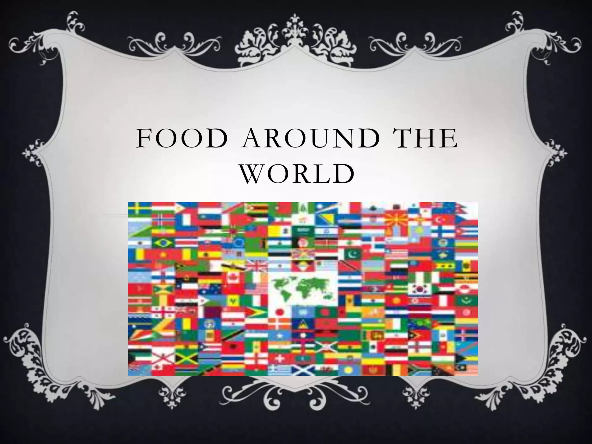 Food around the world prezentacja Dominiki Kamykowskiej | PPT