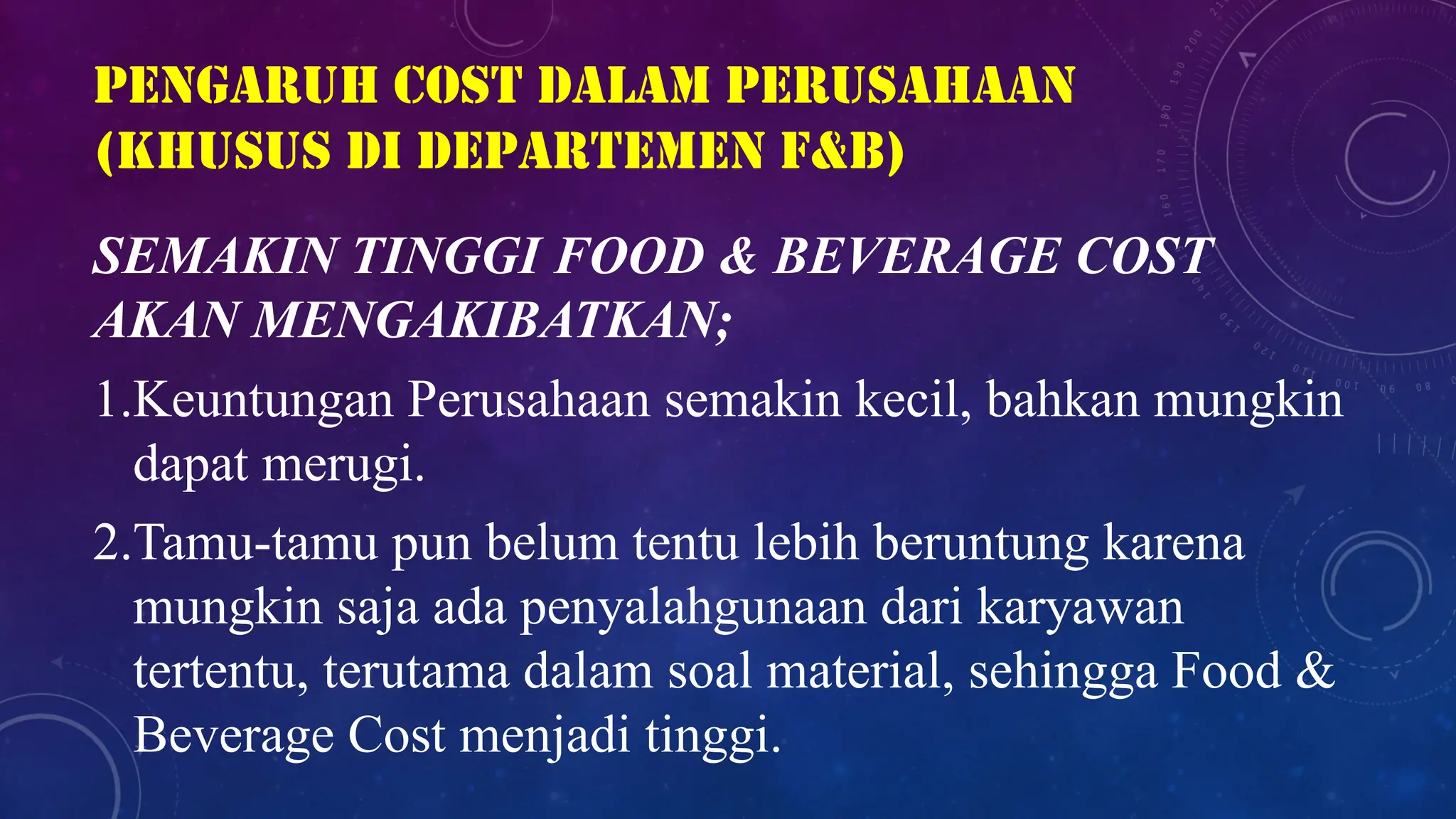 FOOD & BEVERAGE COST (Pengendalian Biaya Makanan dan Minuman).pptx