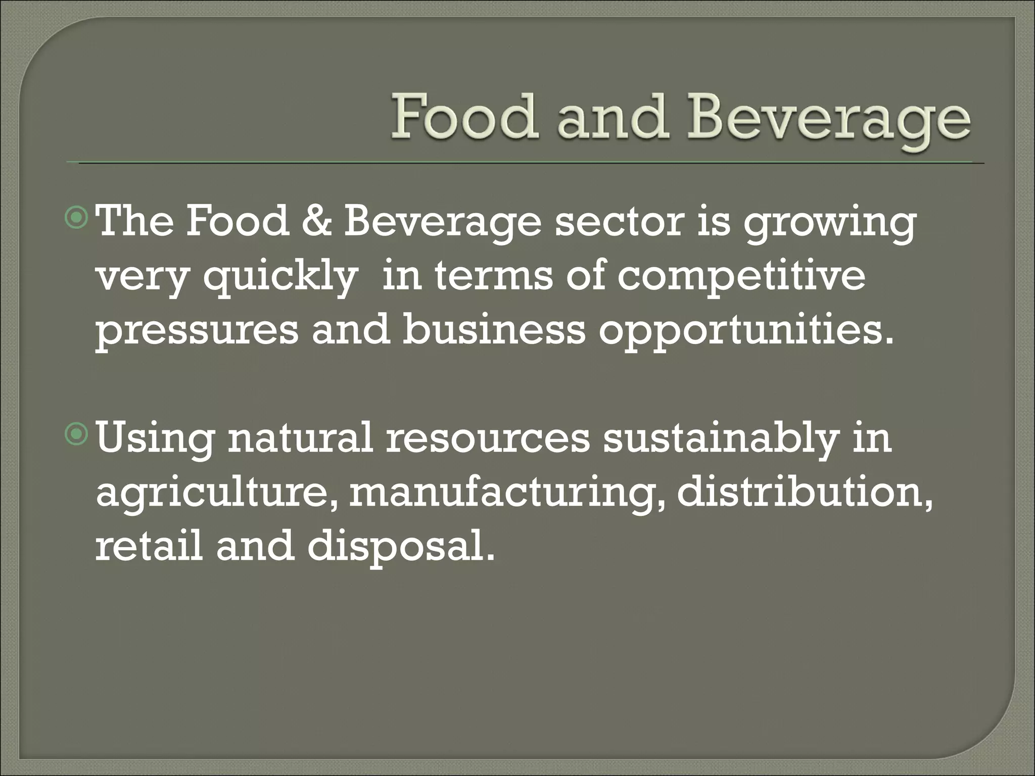 Food & Beverage Industry | PPT