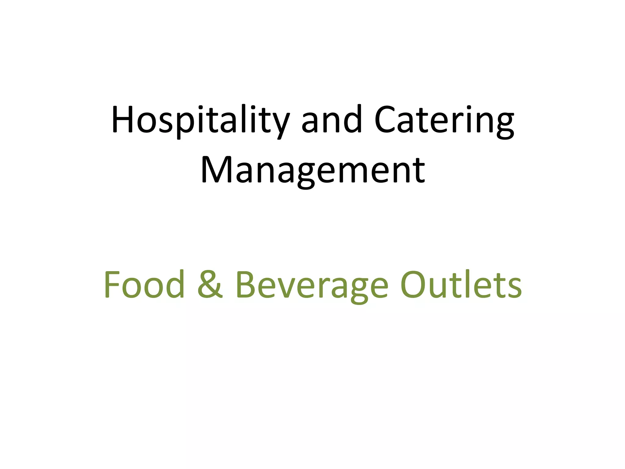 Food and beverage outlets in Hospitality industry | PPTX