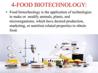 Food biotechnology | PPTX
