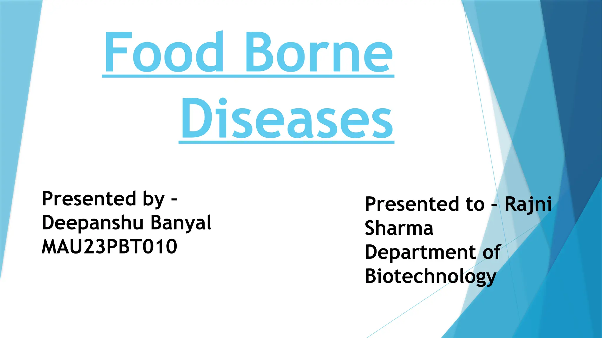 Introduction to Food Borne Diseases and their Treatment | PPTX