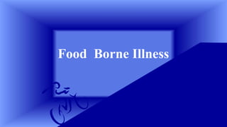 Food borne illness | PPTX