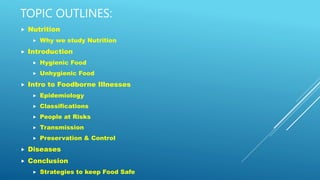 Foodborne Illnesses due to unhygienic food.pptx