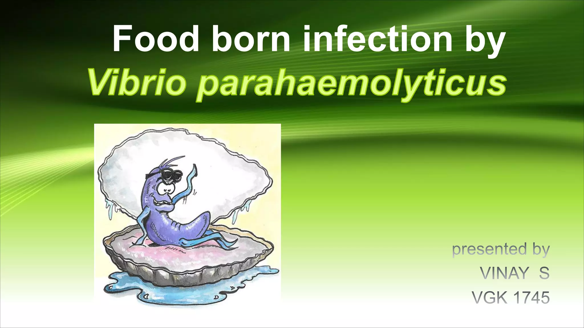 Food born infection by vibrio parahaemolyticus | PDF