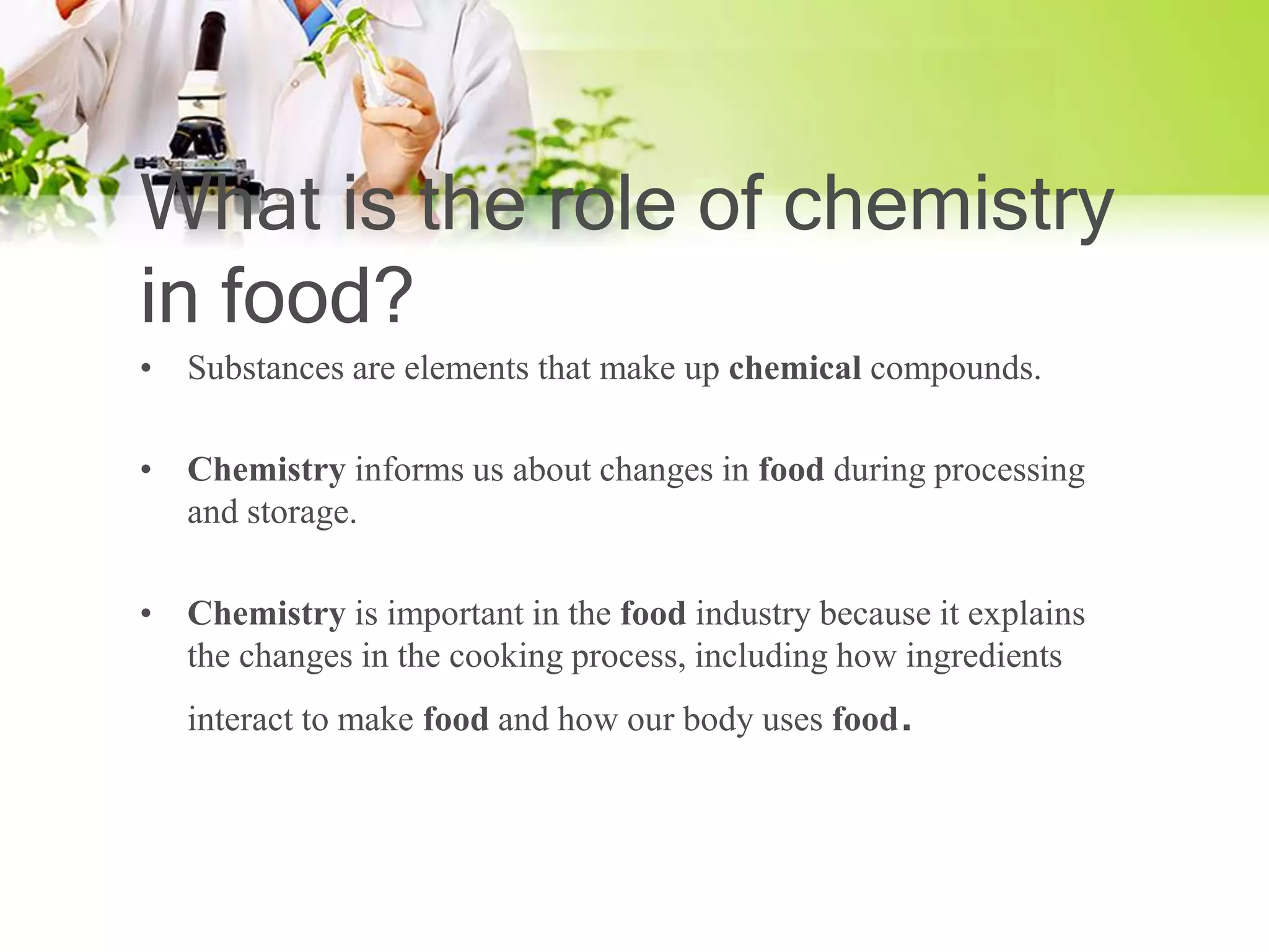 Food chemistry | PPTX | Chemistry | Science