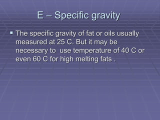 Food chemistry (Technology of Fats and oils) | PPT