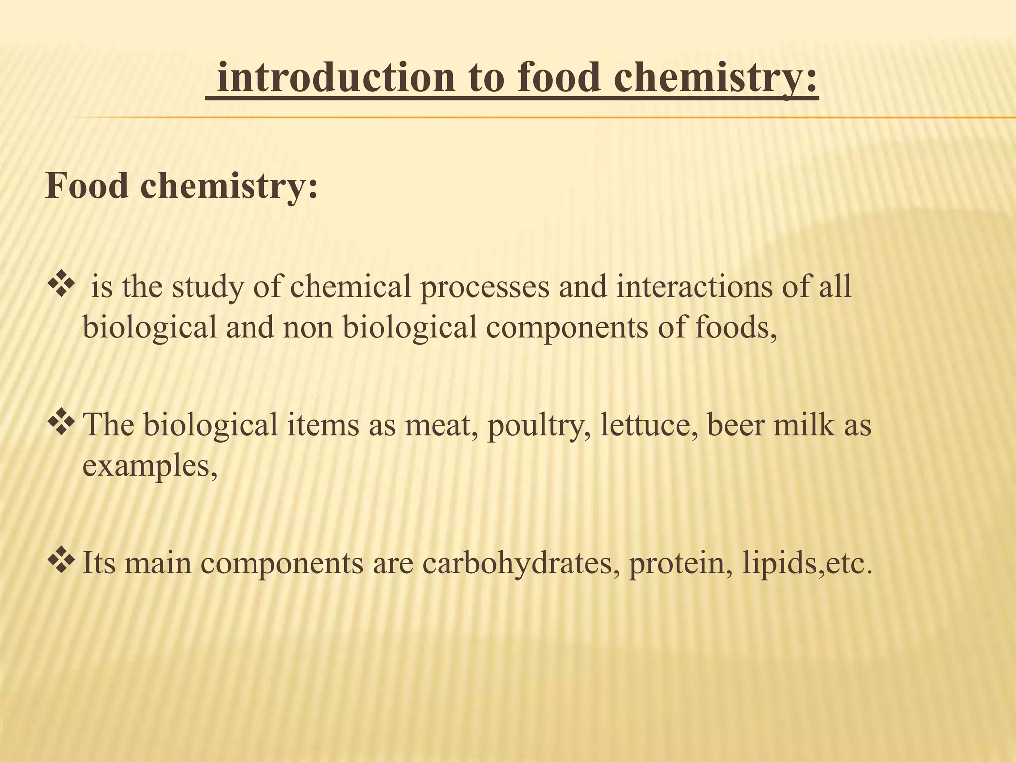 introduction to food chemistry | PPTX