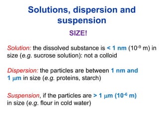 Food Colloids: PHASES; COLLOIDAL;CLASSES | PPT