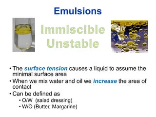 Food Colloids: PHASES; COLLOIDAL;CLASSES | PPT