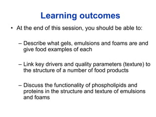 Food Colloids: PHASES; COLLOIDAL;CLASSES | PPT