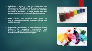 FOOD COLORIMETRY this is ver good asn.pptx | Food Industry | Industries