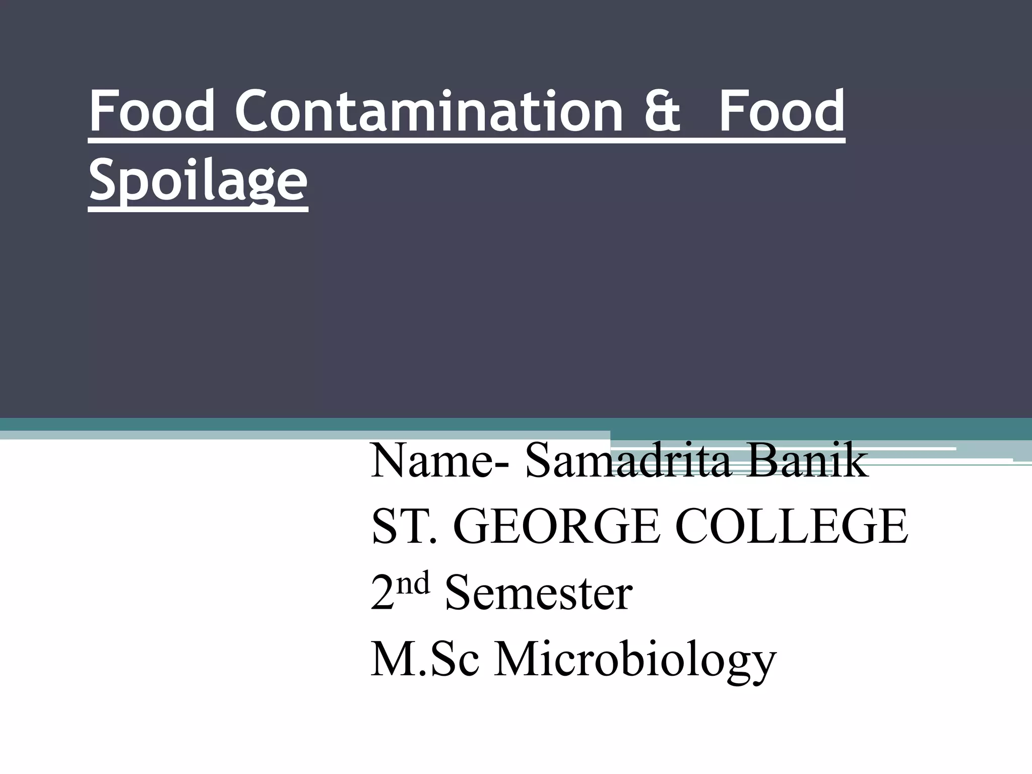 Food contamination & food spoilage | PPTX