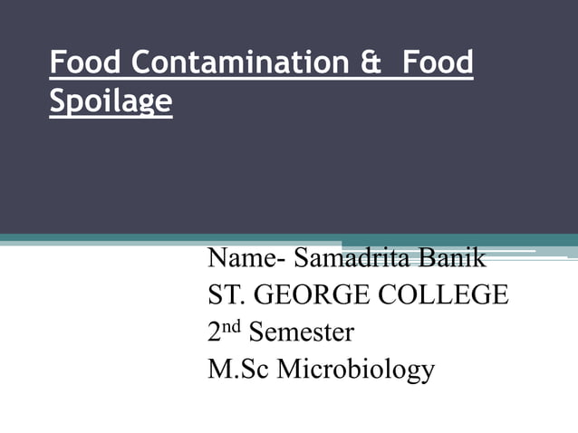Food contamination & food spoilage | PPTX