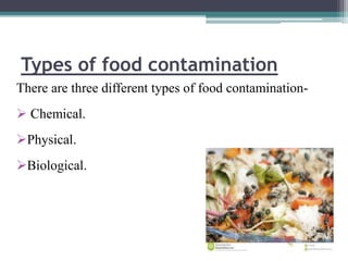 Food contamination & food spoilage | PPTX