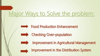 Solving Food Crisis | PPTX