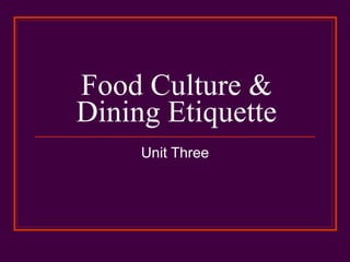 Food culture & dining etiquette | PPT