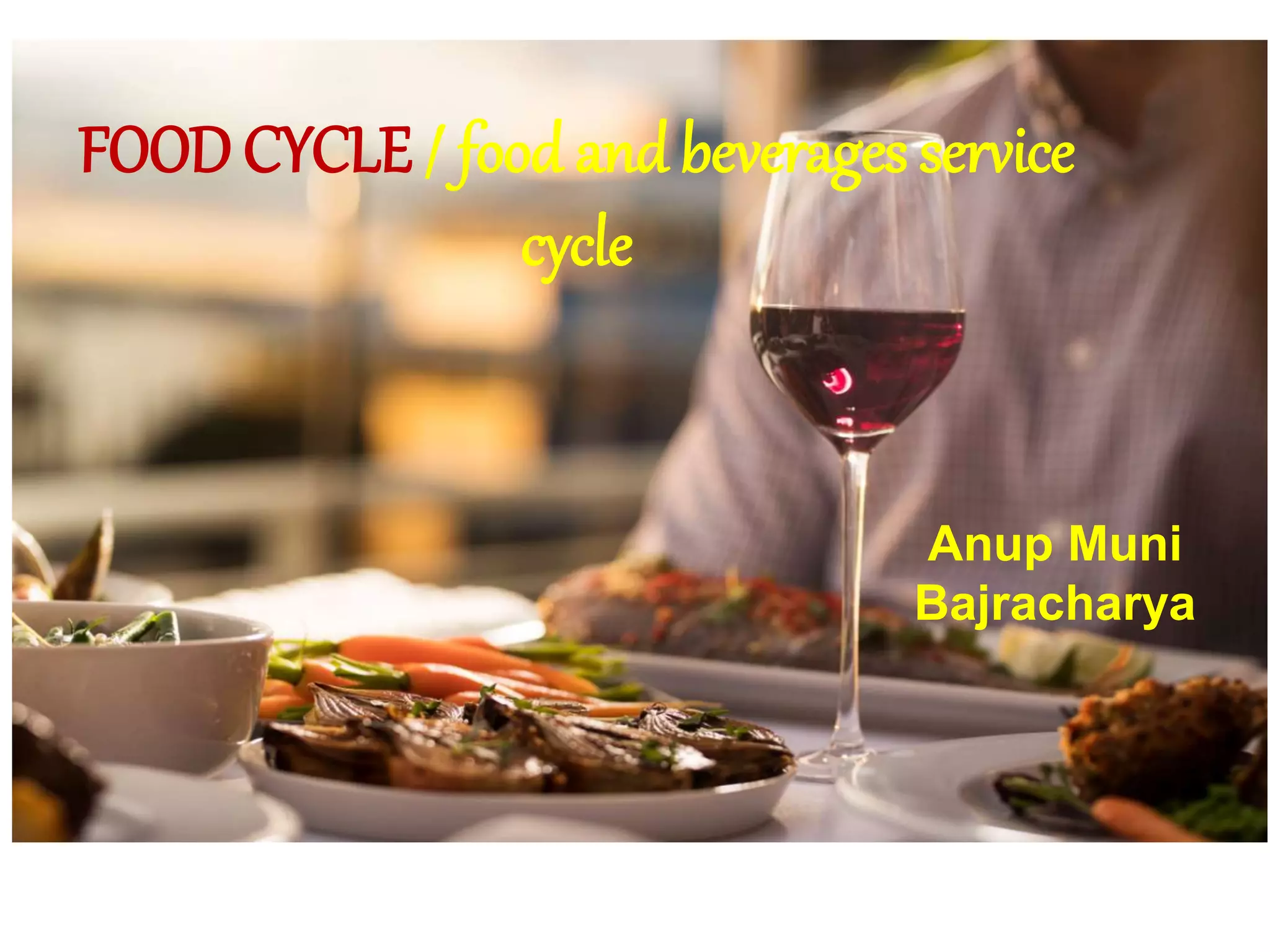 Food cycle or food and beverages service cycle | PPTX