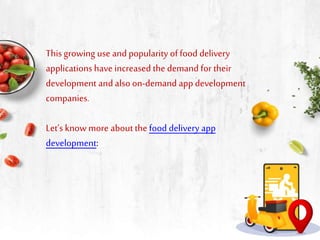 Food Delivery App Development - Start Online Delivery Business | PPTX