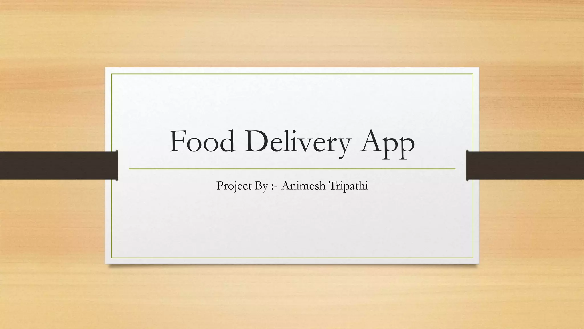 Food Delivery App Synopsis.pptx
