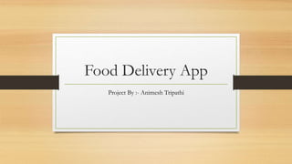 Food Delivery App Synopsis.pptx