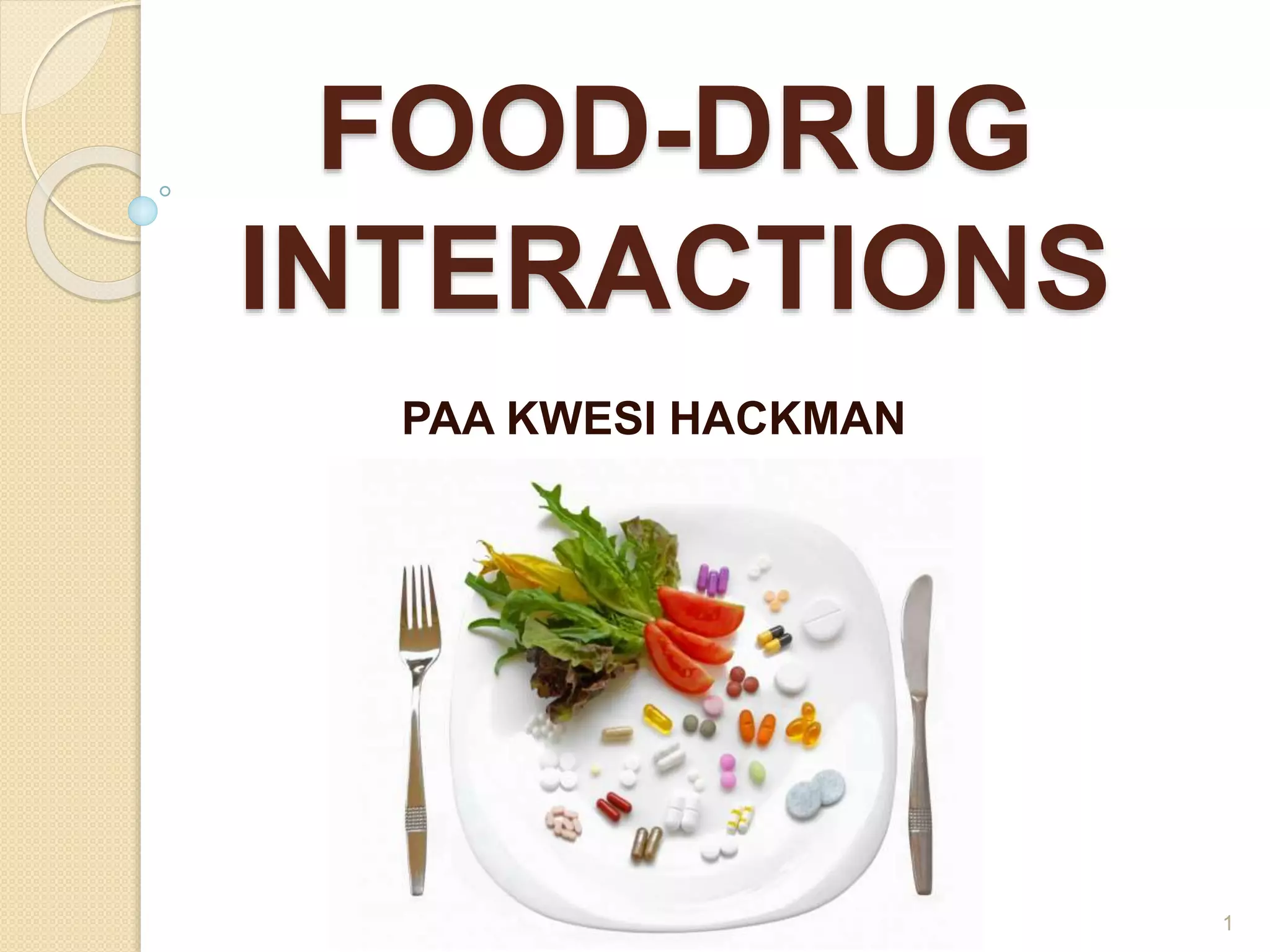 Food drug interactions | PPTX