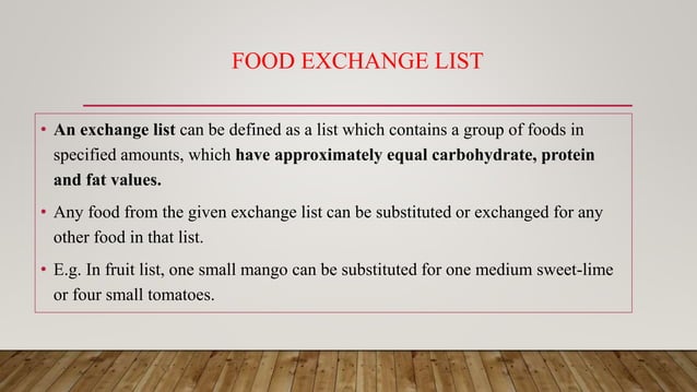 Food exchange list and dietary guidelines for food.pptx