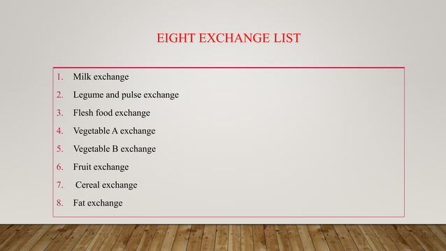 Food exchange list and dietary guidelines for food.pptx