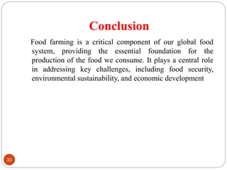 Food Farming their types and challenges. | PPT