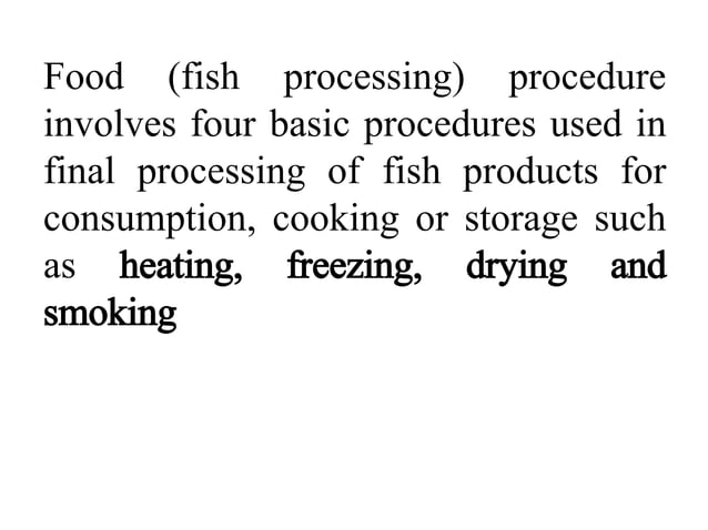 TVE 7 FOOD FISH PROCESSING PROCEDURE.pptx