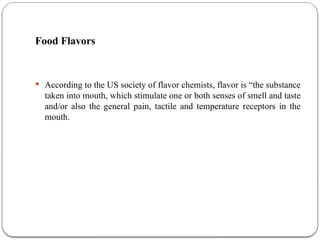 Food Flavors. food biotechnology introduction | PPTX