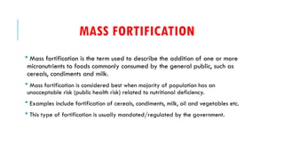 food fortifation fortified nutritio.pptx
