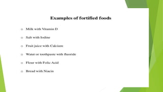 Food fortification | PPT
