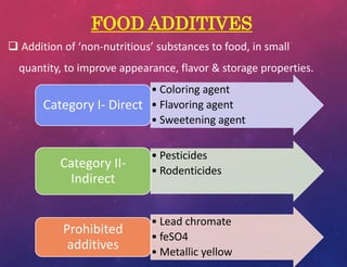 Food fortification and effects of food additives | PPTX