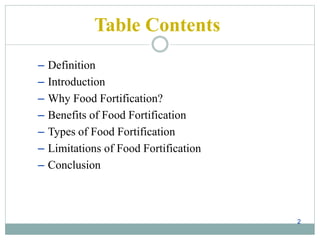 Food Fortification- NUTRITION DR.MITTAL.pptx