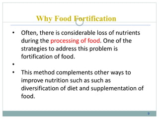 Food Fortification- NUTRITION DR.MITTAL.pptx