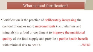 Food fortification and adulteration.pptx