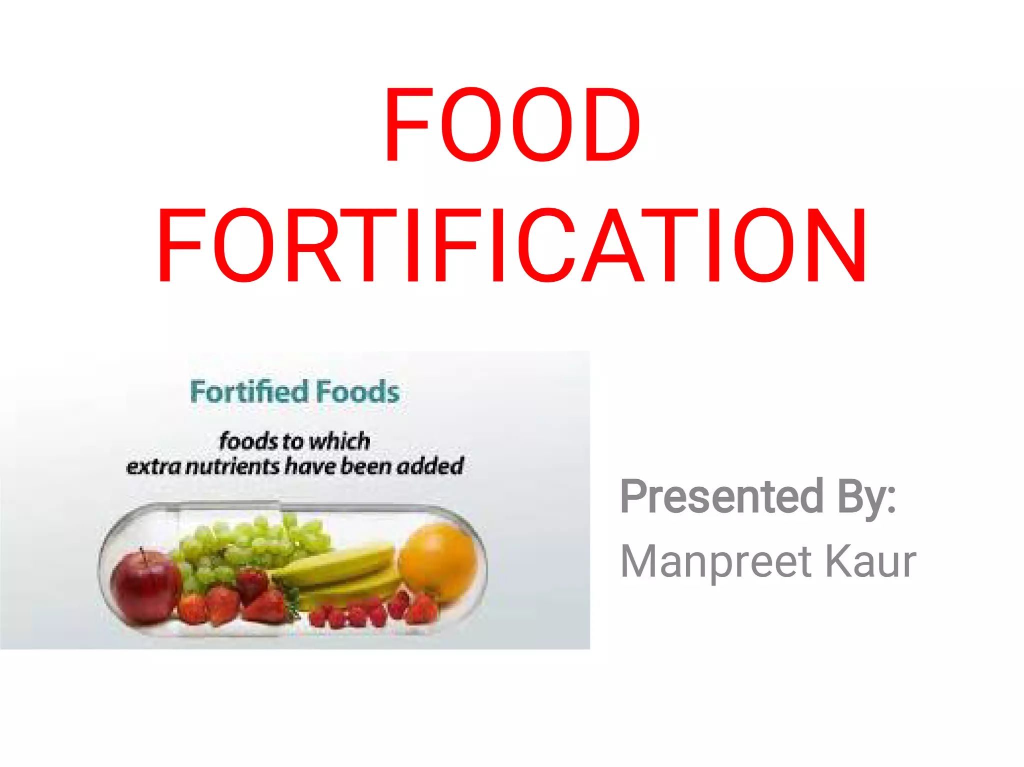 Food fortification and enrichment | PDF