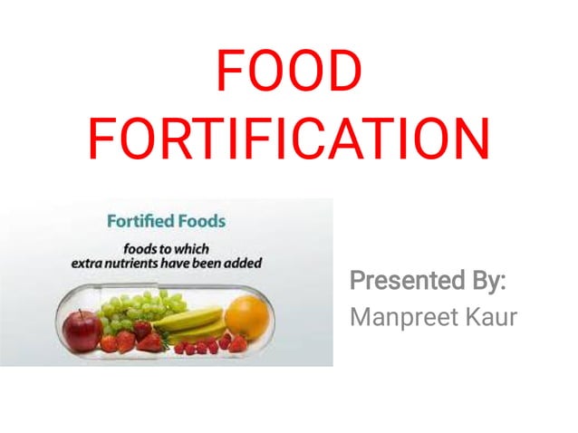 Food fortification and enrichment | PDF | Healthy Cooking and Eating ...