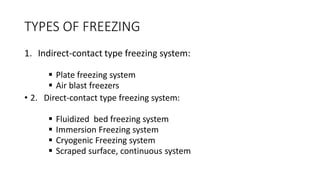 Food freezing & freezing systems | PPTX