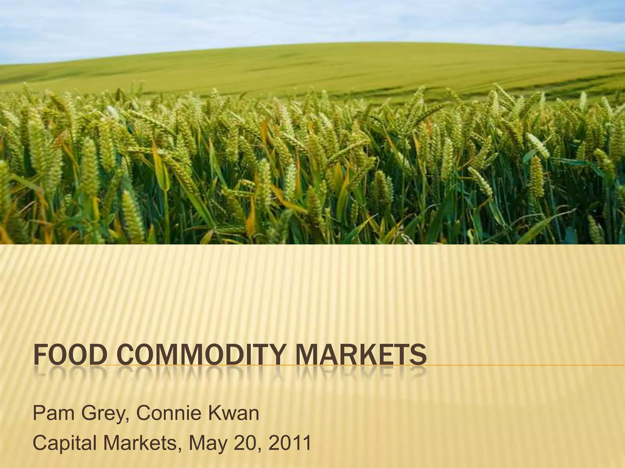 Food Commodity Markets | PPTX