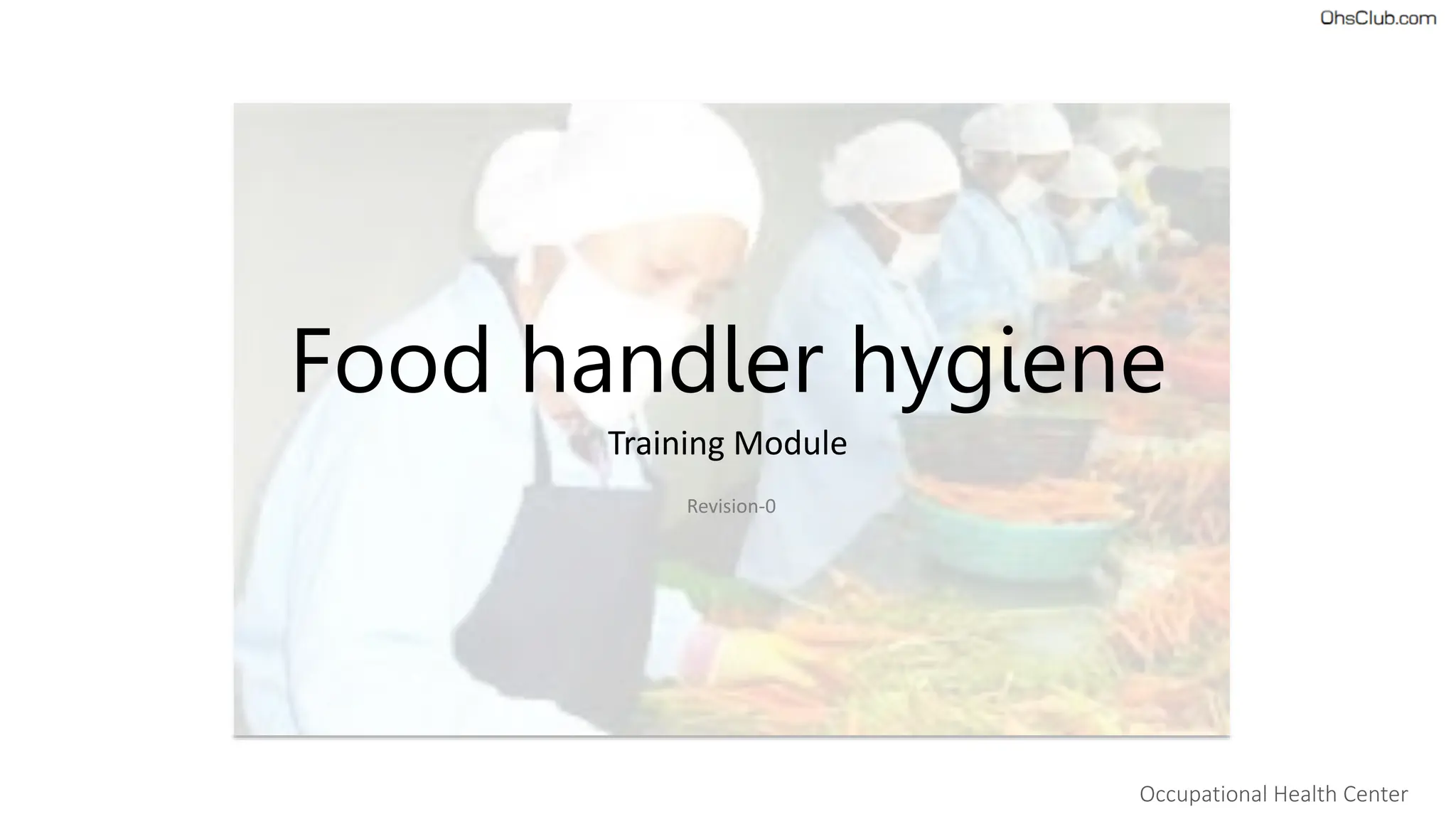Food handler hygiene.pptxnhvgguikknhgffyuj | PPTX