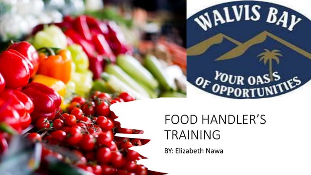 food handlers training.pptx to ensure safe consumption and prevent ...