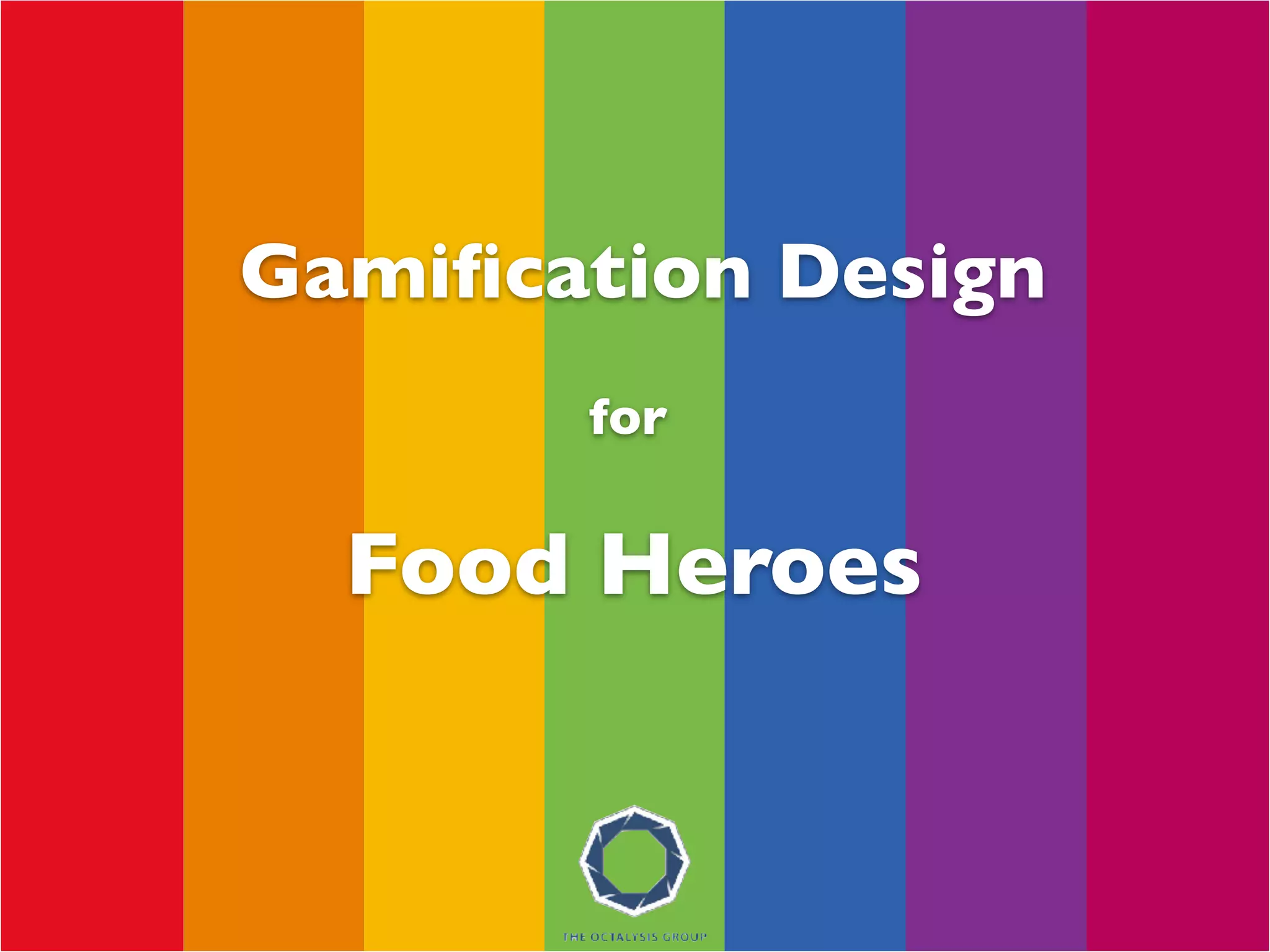 Children Healthy Eating Gamification - Octalysis Design for Food Heroes ...