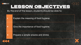 FOOD HYGEINE AND PREPARATION year 9.pptx