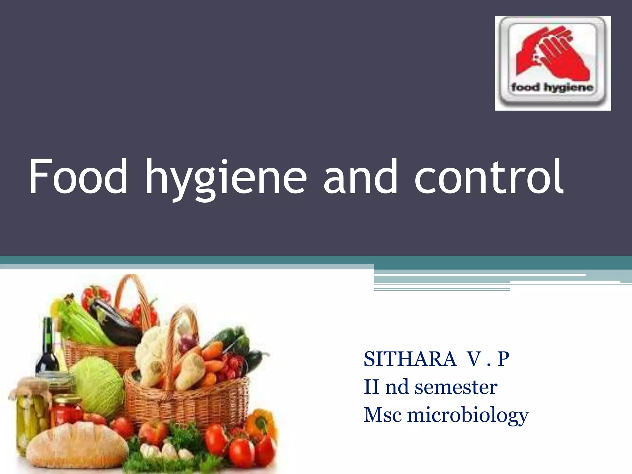 Food hygiene and control | PPTX