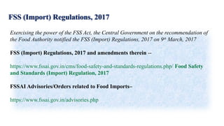 Food Import Regulations_FSSAI REGULATIONS.pptx