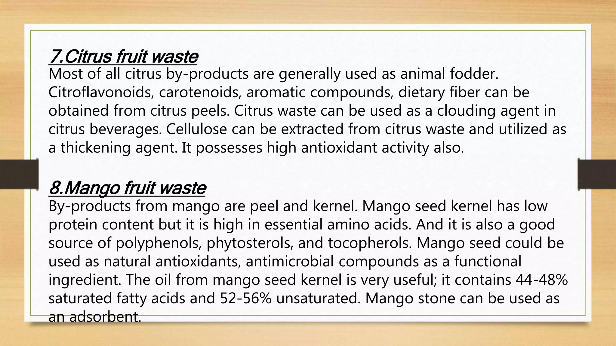 Food industrial waste from fruit and vegetable processing industry | PPTX