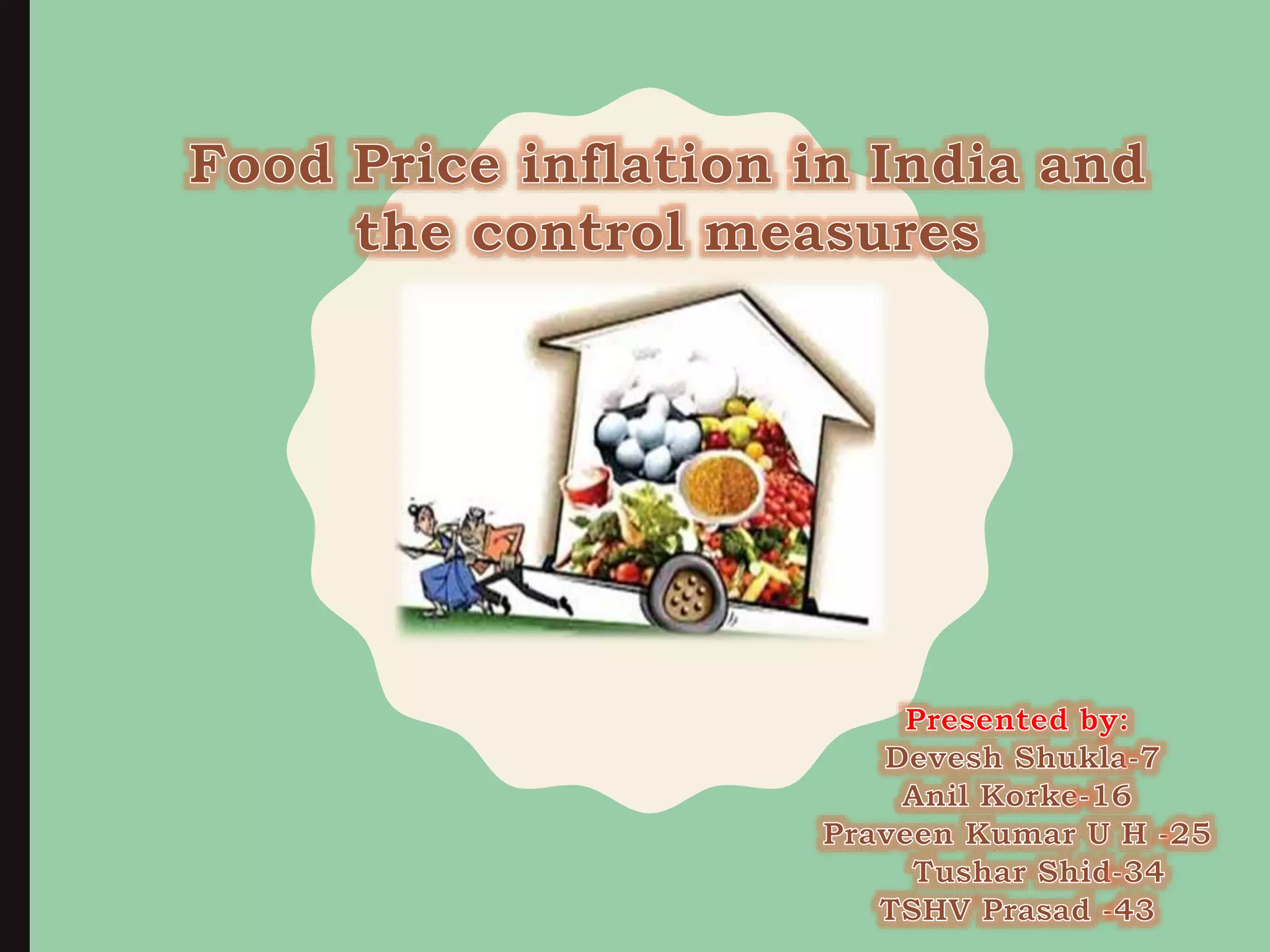 Food Price inflation in india and the control measures ( BY Devesh ...