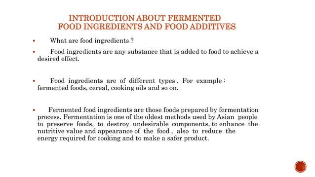 Food ingredients and additives prepared by fermentation and | PPTX